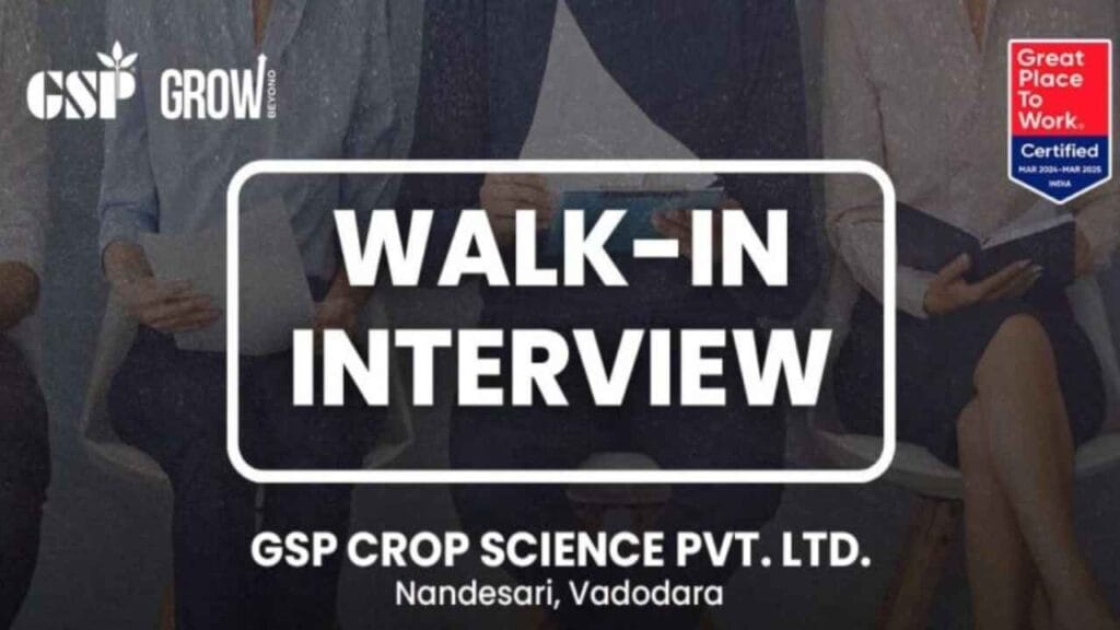 GSP Crop Science Walk In Interview 2024: Check Posts, Vacancies and ...